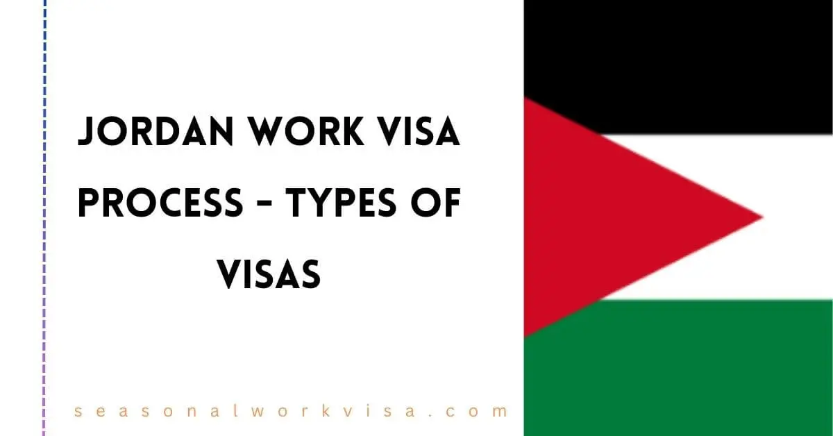Jordan Work Visa Process 2025 - Types of Visas