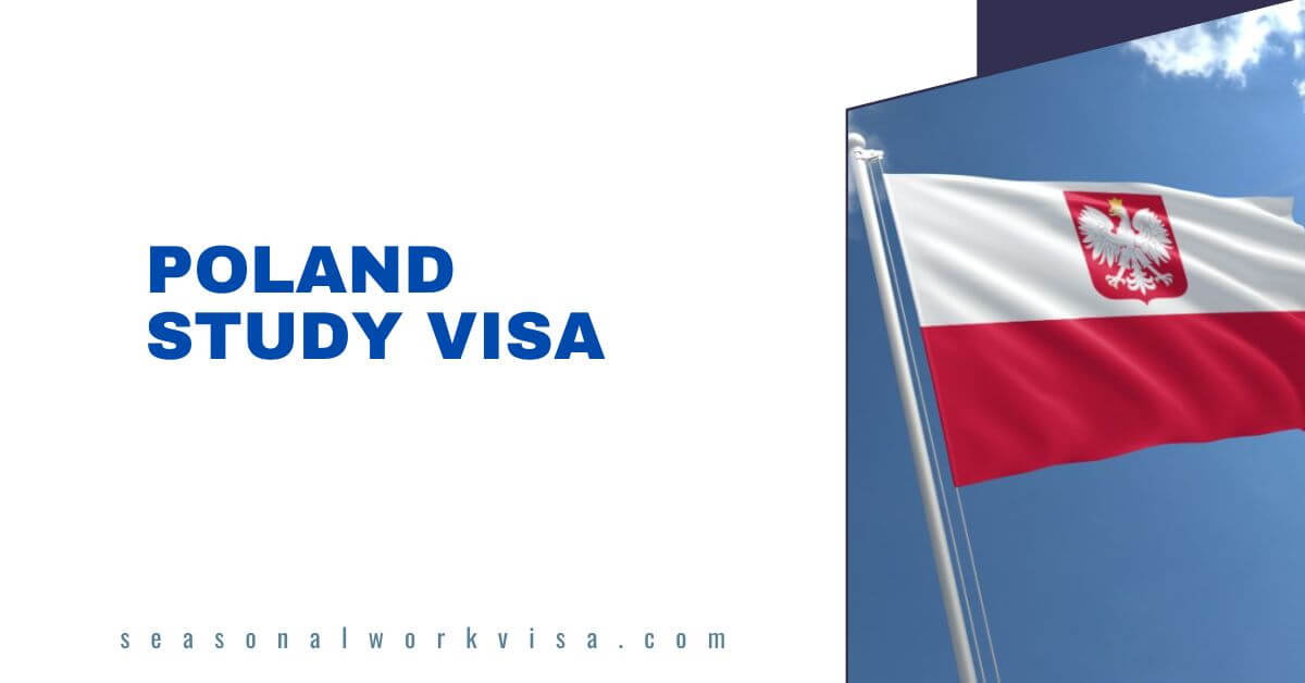 Poland Study Visa 2025 - Fees & Application Process