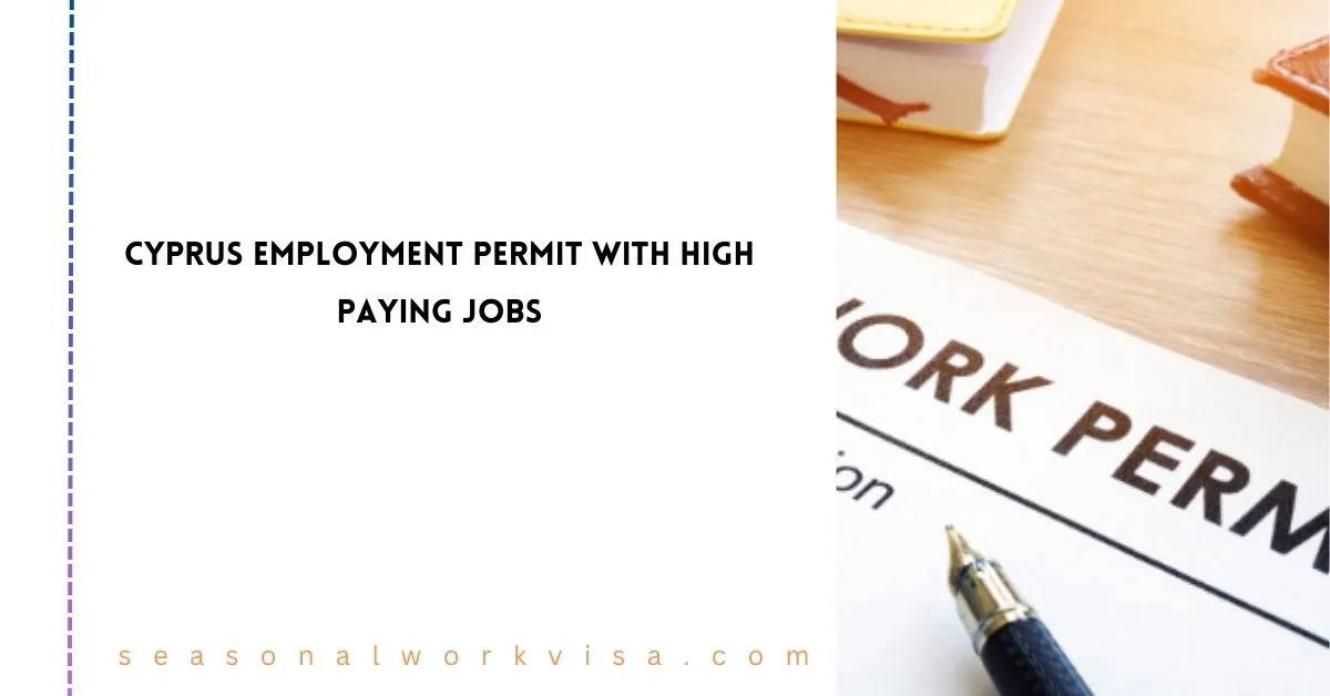 Cyprus Employment Permit With High Paying jobs 2025