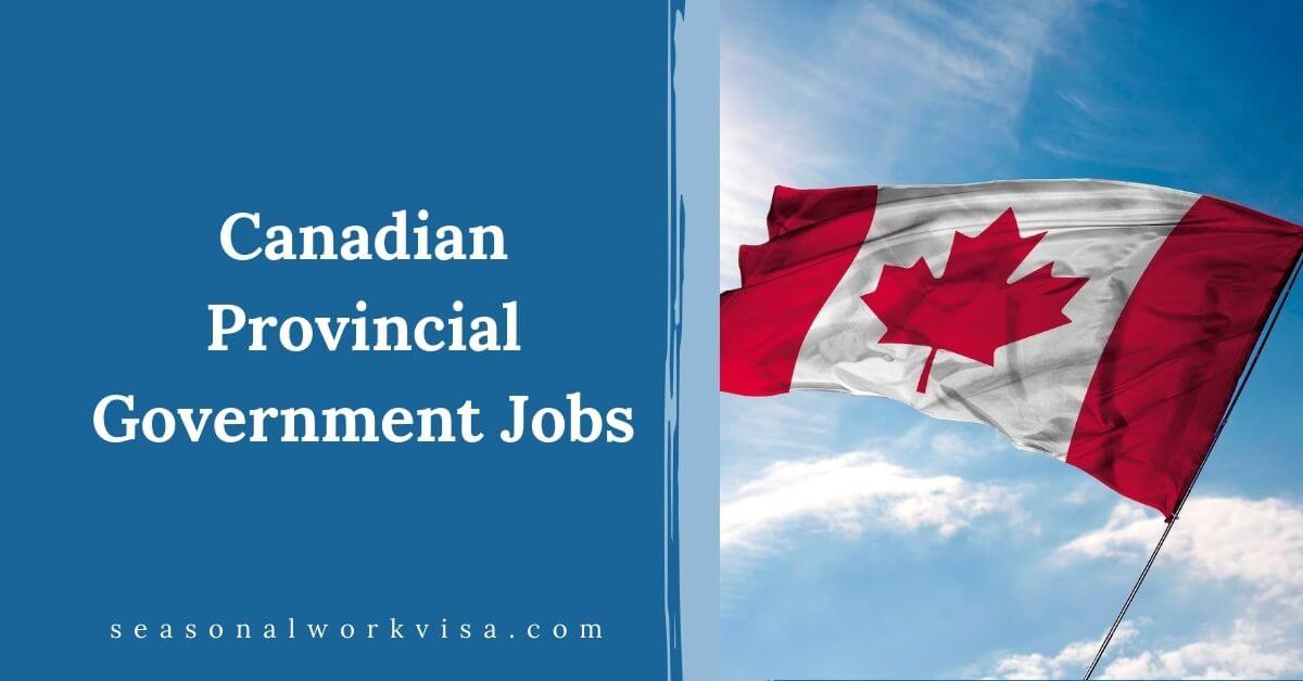 Canadian Provincial Government Jobs 2026 - Apply Now