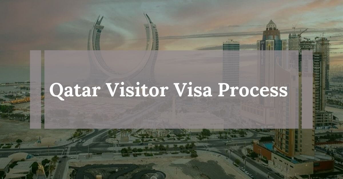 Qatar Visitor Visa Process 2026 - Apply Now