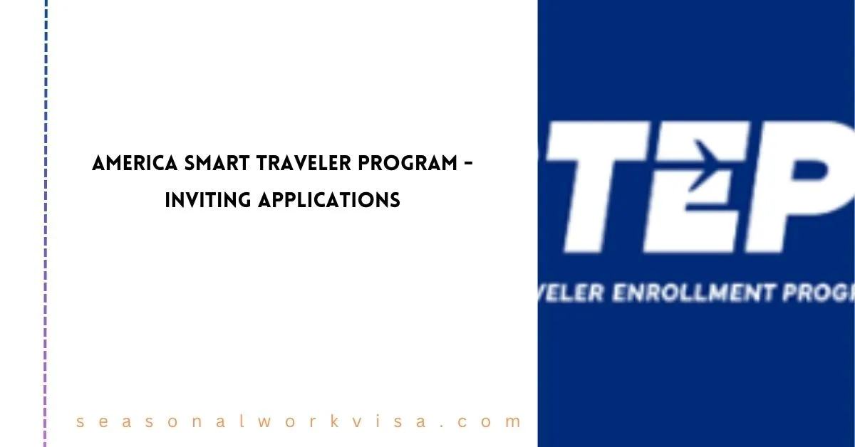 America Smart Traveler Program - Inviting Applications