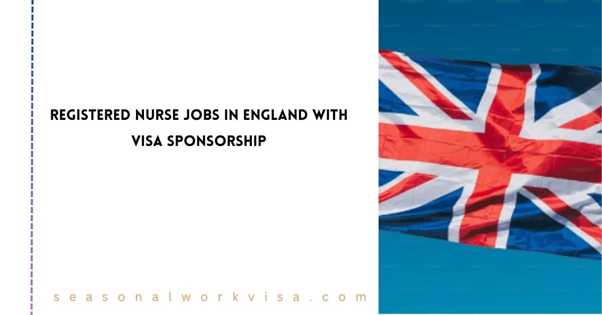 Registered Nurse Jobs in England with Visa Sponsorship