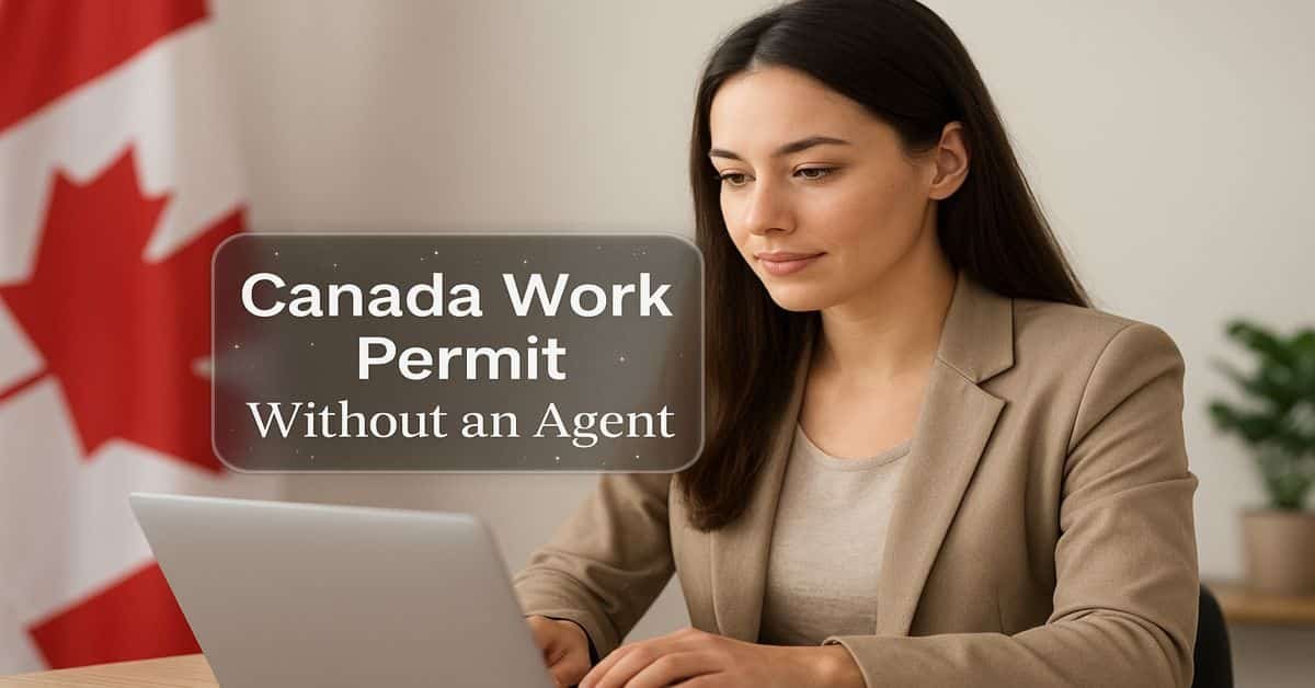 Canada Work Permit Without an Agent 2026