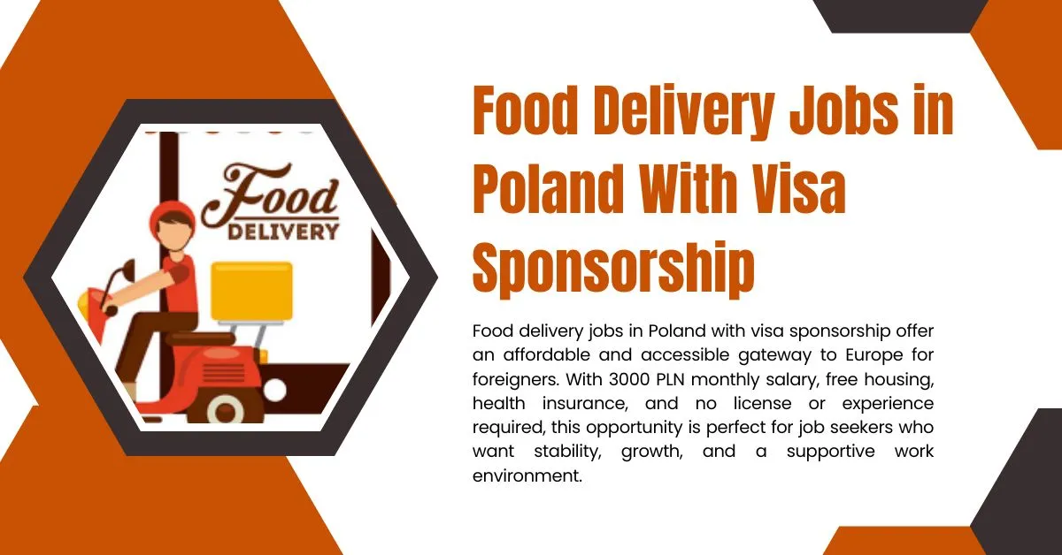 Food Delivery Jobs in Poland With Visa Sponsorship 2026