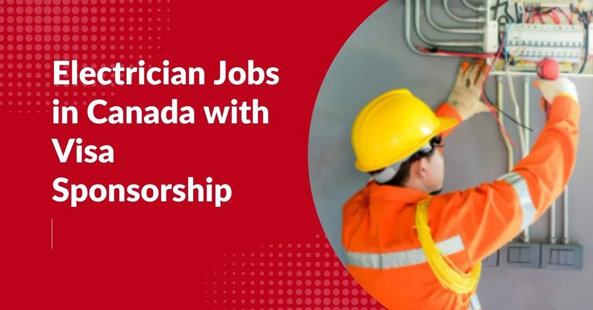 Electrician Jobs in Canada with Visa Sponsorship 2026