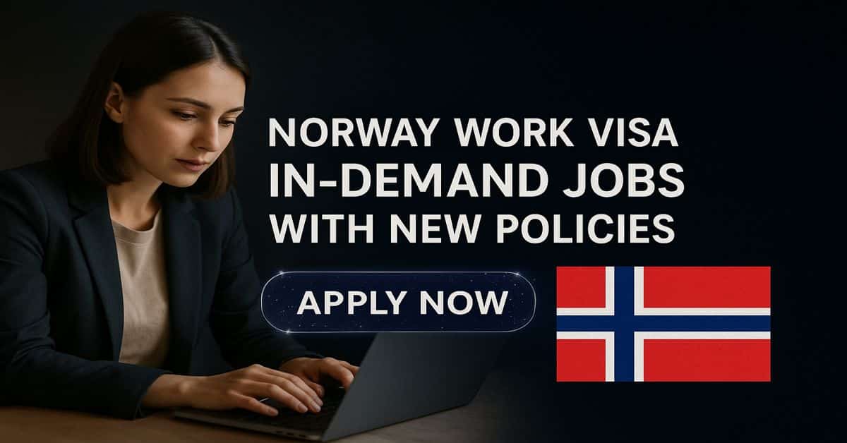 Norway Work Visa In-Demand Jobs With New Policies 2026