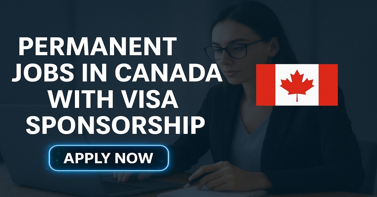 Permanent Jobs in Canada with Visa Sponsorship 2026