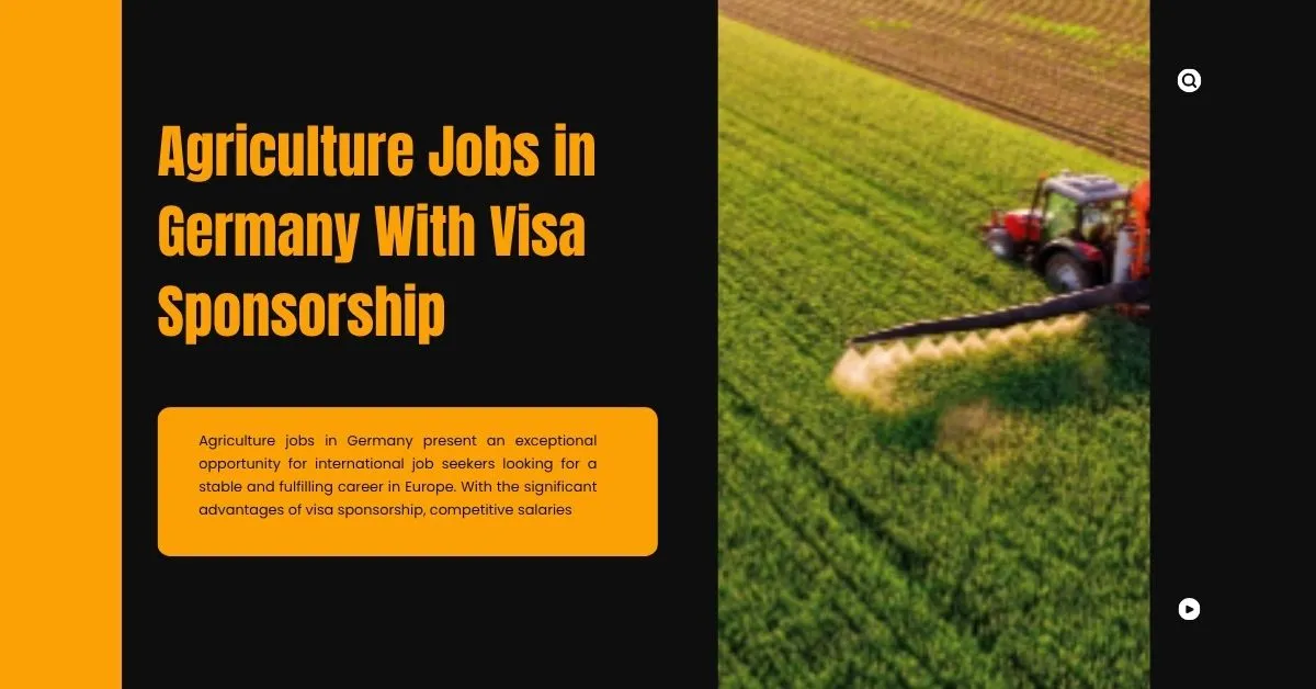 Agriculture Jobs in Germany With Visa Sponsorship 2026