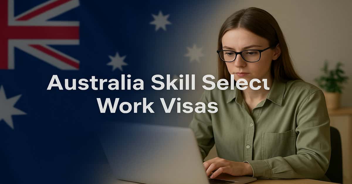 Australia Skill Select Work Visas 2026