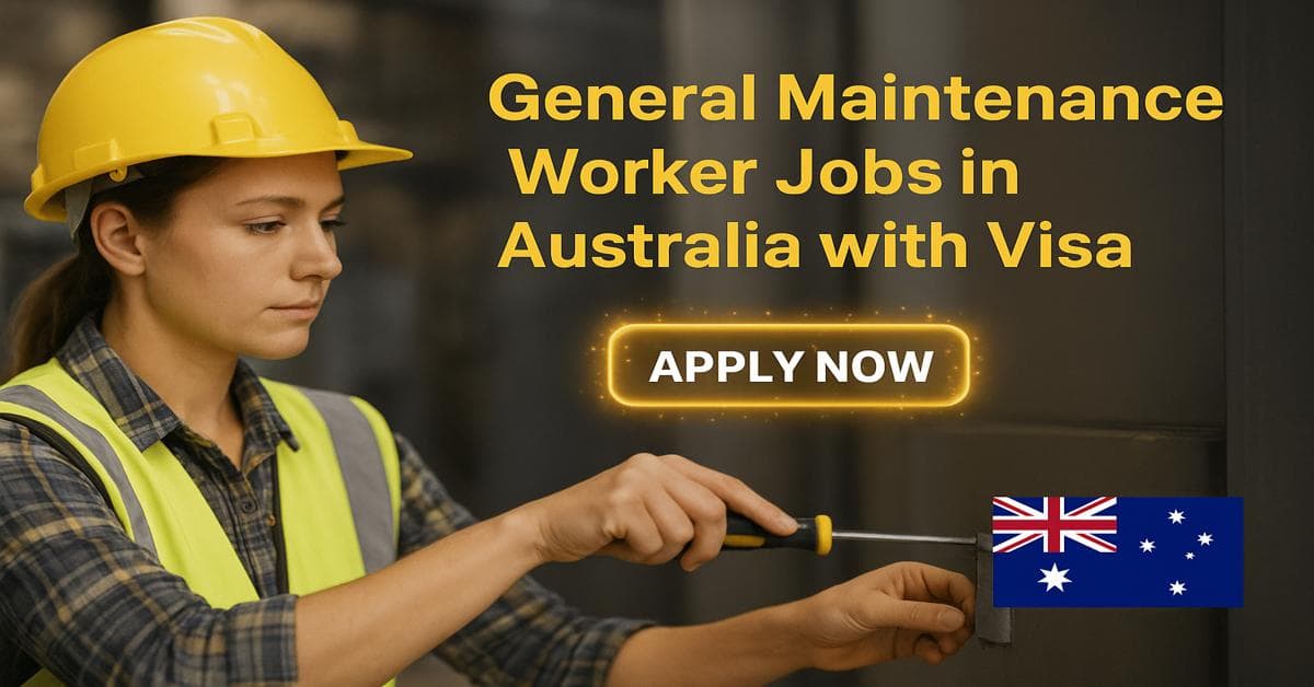 General Maintenance Worker Jobs in Australia with Visa 2026