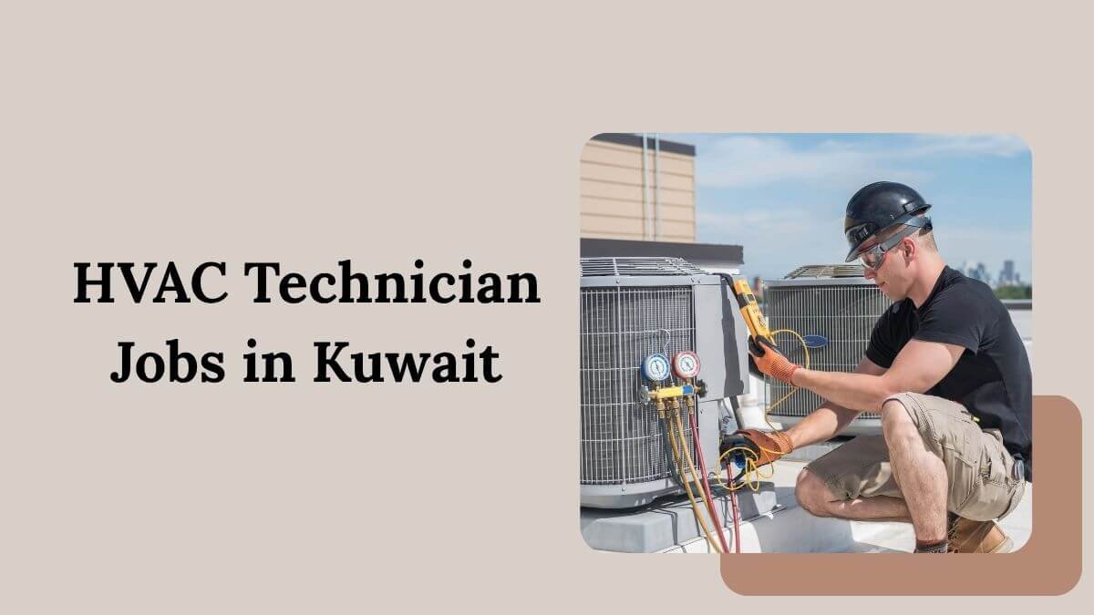 HVAC Technician Jobs in Kuwait 2026 - Apply Now