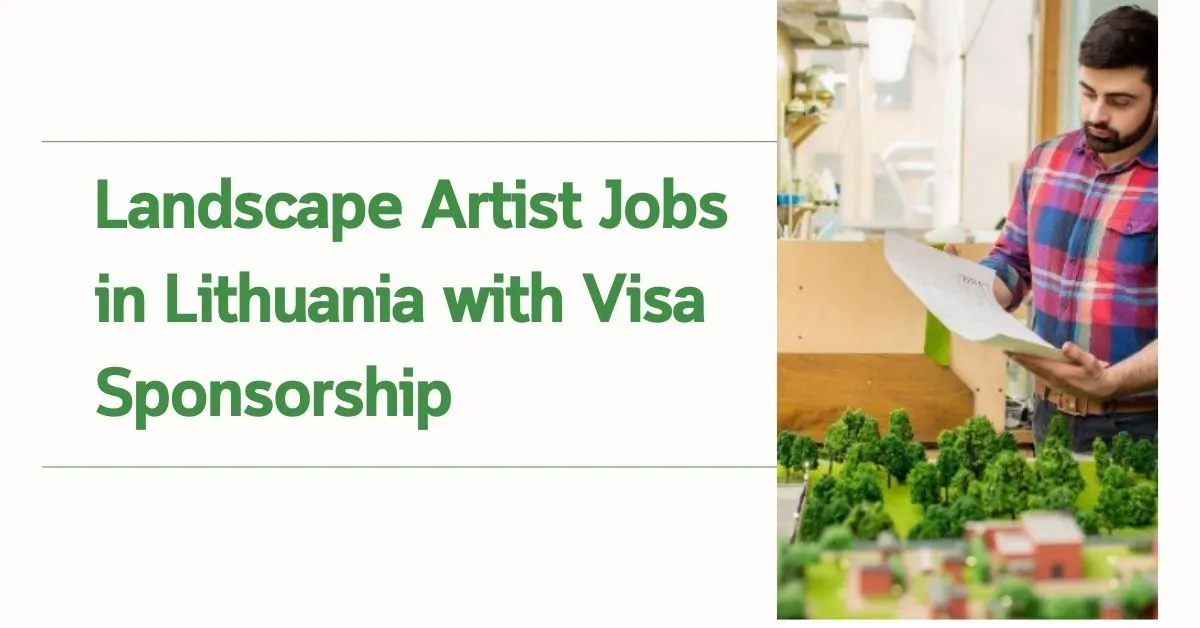 Landscape Artist Jobs in Lithuania with Visa Sponsorship 2026
