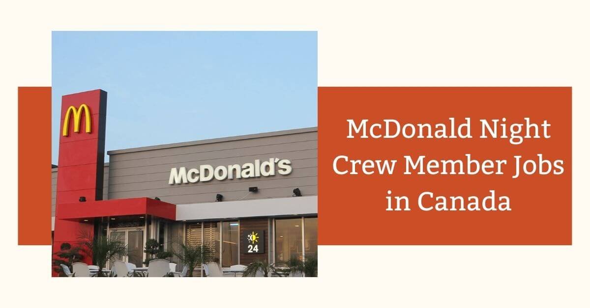 McDonald Night Crew Member Jobs in Canada 2026