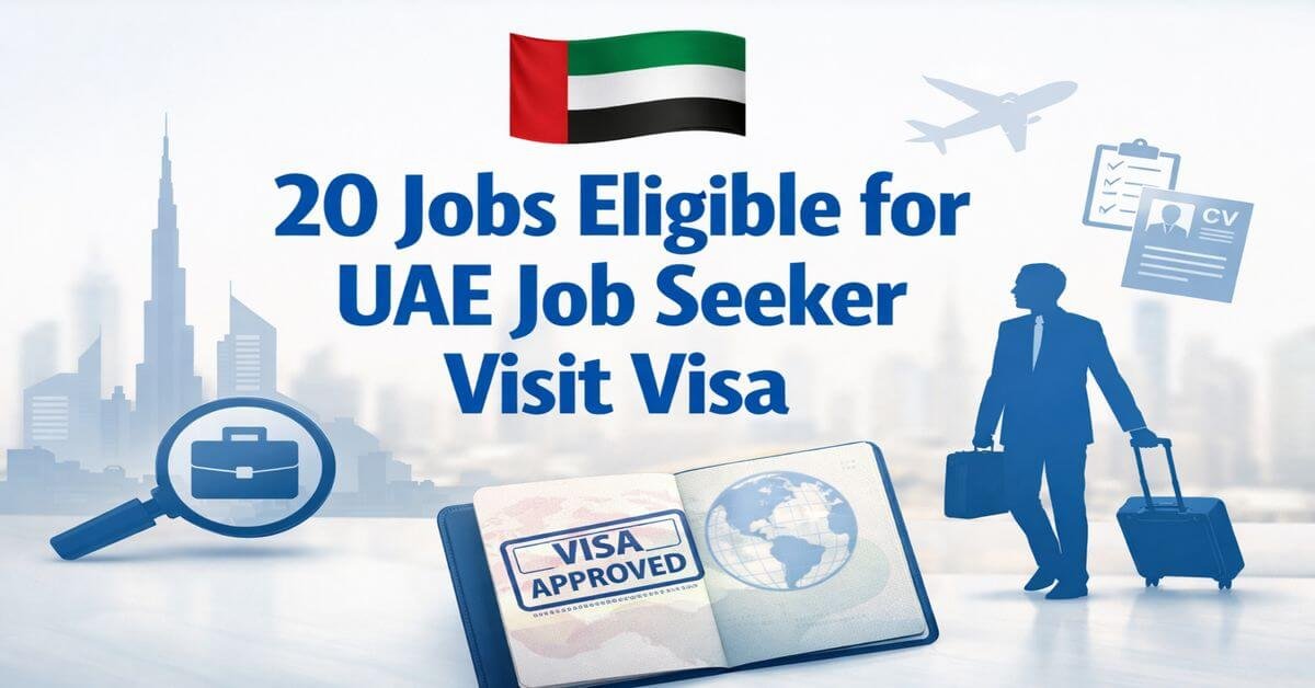 20 Jobs Eligible for UAE Job Seeker Visit Visa 2026