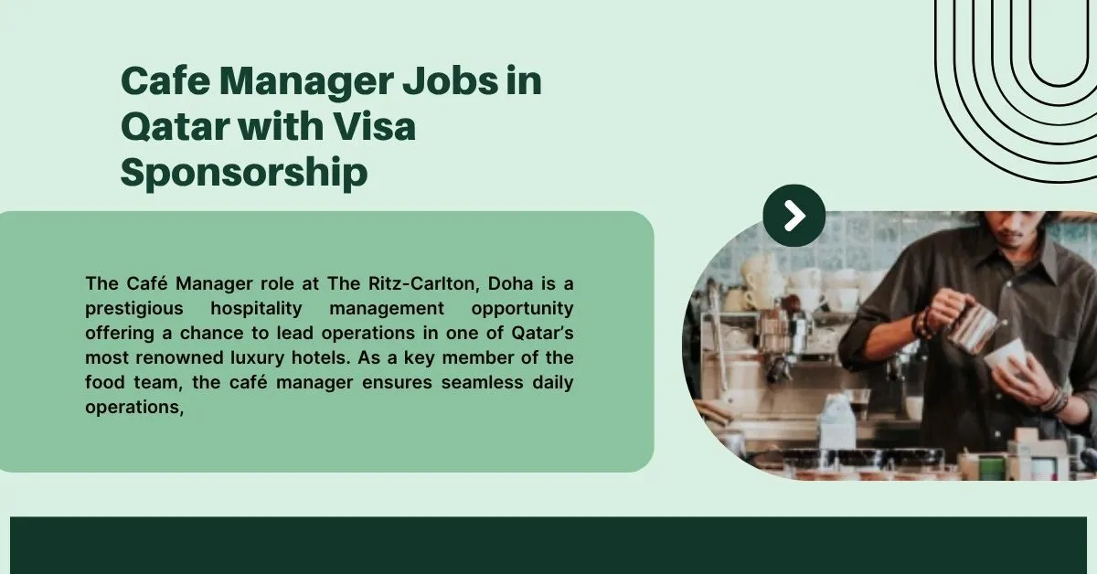 Cafe Manager Jobs in Qatar with Visa Sponsorship 2026
