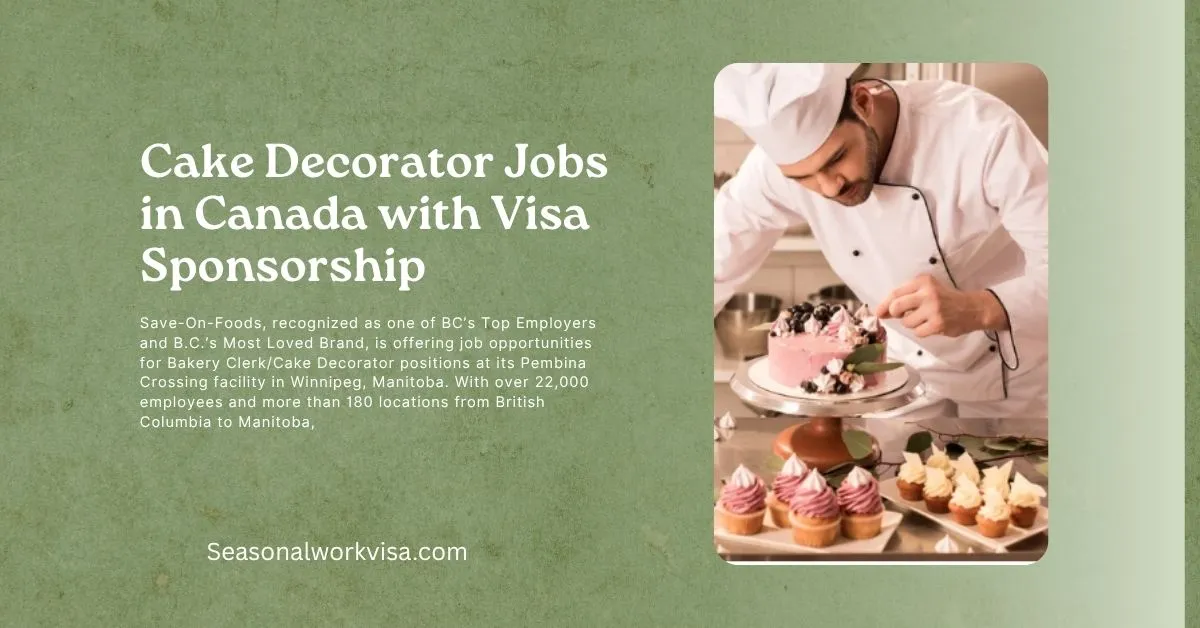 Cake Decorator Jobs in Canada with Visa Sponsorship