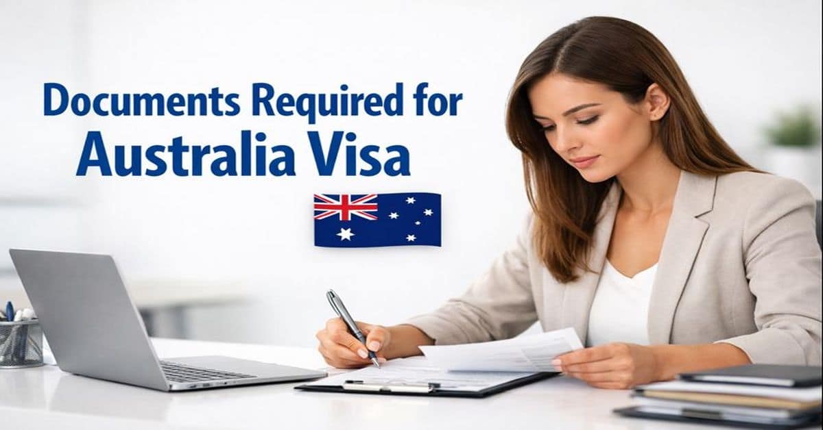 Documents Required for Australia Visa 2026