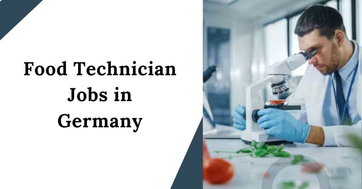 Food Technician Jobs in Germany 2026 - Hiring Now