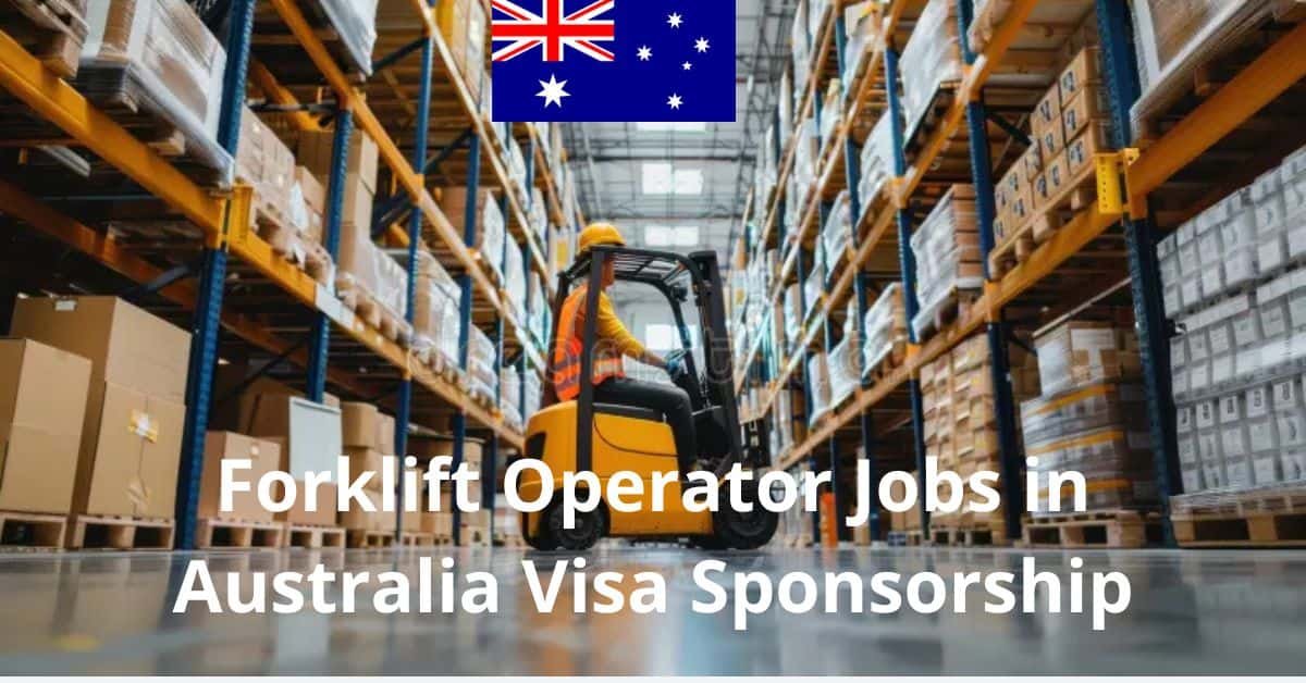 Forklift Operator Jobs in Australia Visa Sponsorship 2026