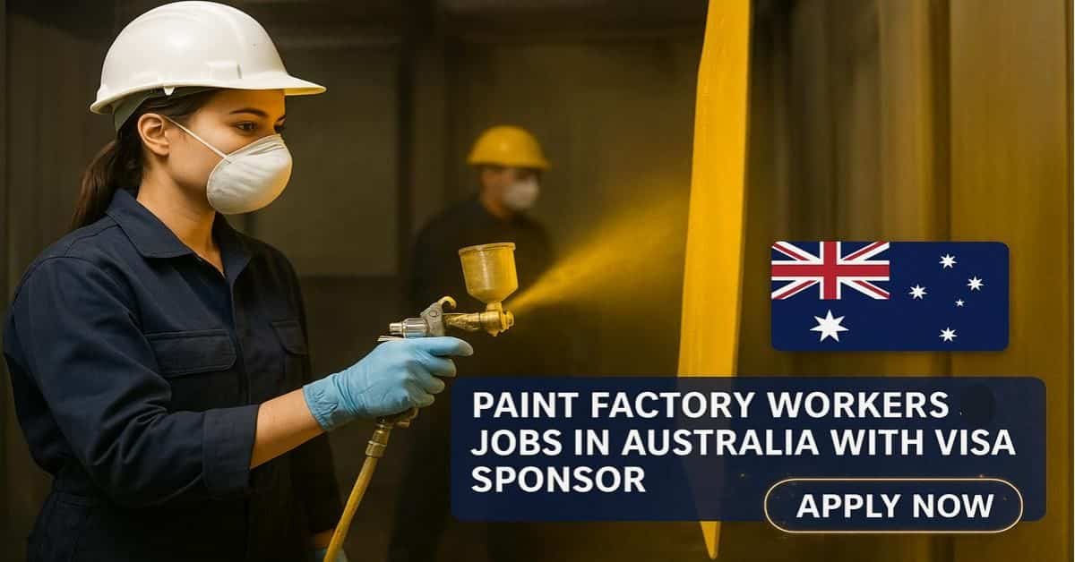 Paint Factory Workers Jobs in Australia With Visa Sponsor 2026