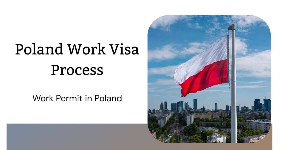 Poland Work Visa Process 2026 - Work Permit in Poland
