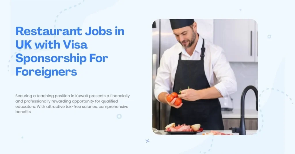 Restaurant Jobs in UK with Visa Sponsorship For Foreigners