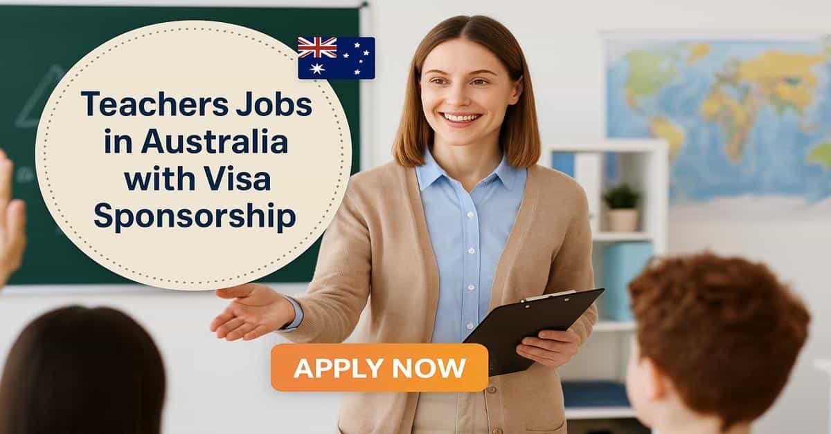 Teachers Jobs in Australia with Visa Sponsorship 2026