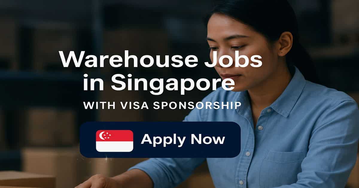 Warehouse Jobs in Singapore With Visa Sponsorship 2026