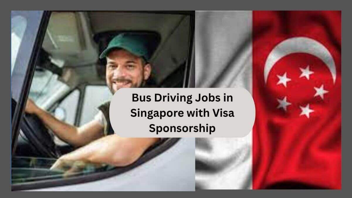 Bus Driving Jobs in Singapore with Visa Sponsorship 2026