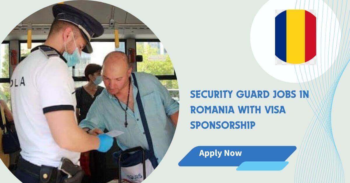 Security Guard Jobs in Romania with Visa Sponsorship 2026