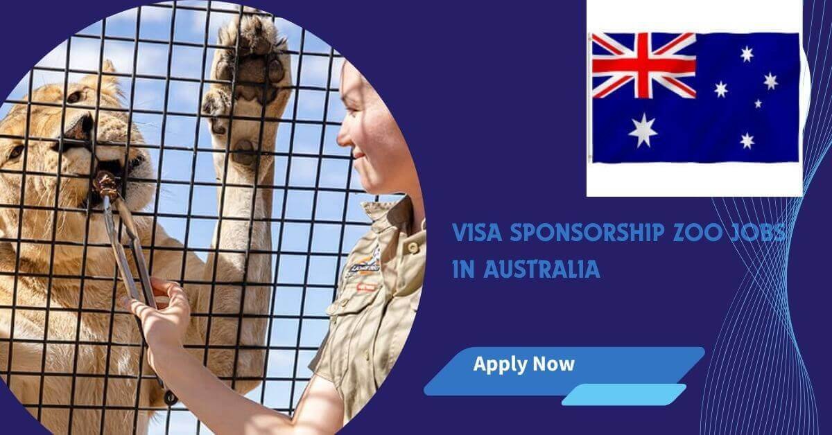 Visa Sponsorship Zoo Jobs in Australia 2026 - Apply Now