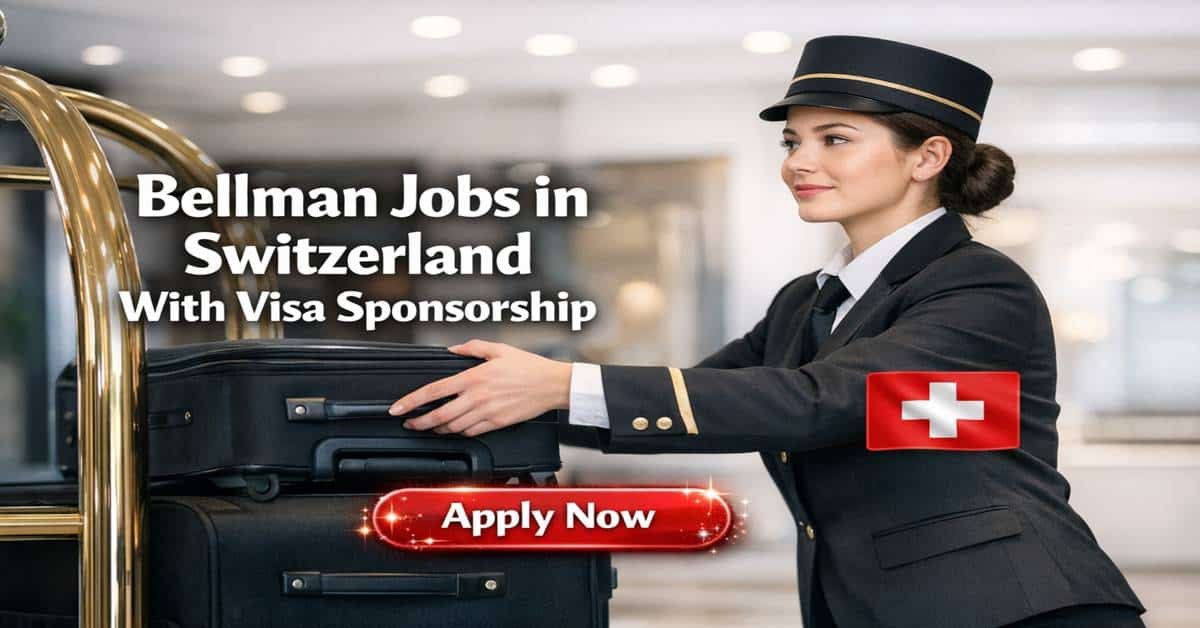 Bellman Jobs in Switzerland With Visa Sponsorship 2026