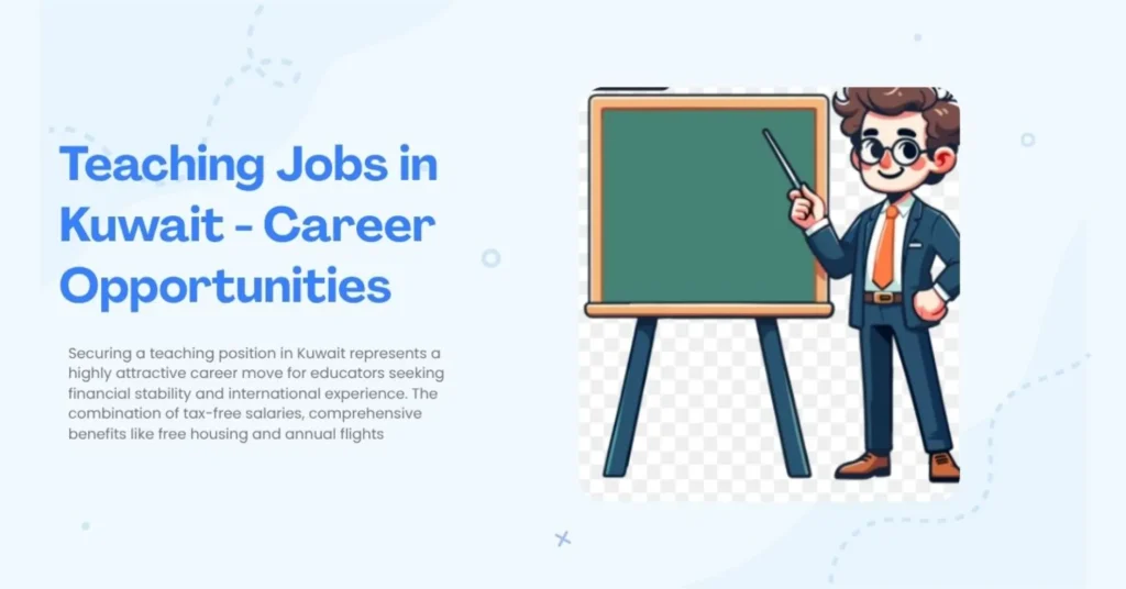 Teaching Jobs in Kuwait 2026 - Teaching Career Opportunities
