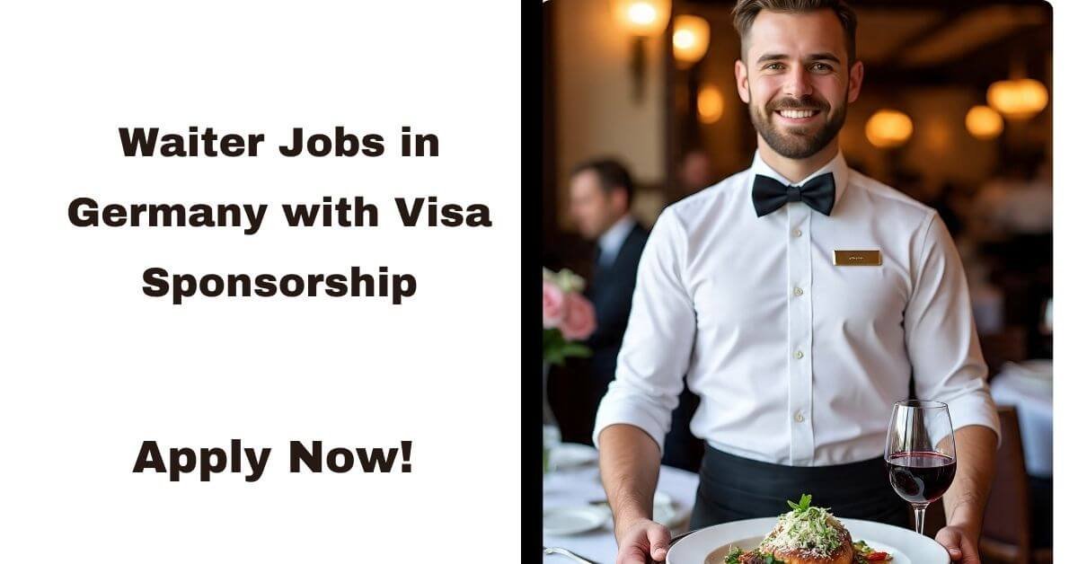 Waiter Jobs in Germany with Visa Sponsorship 2026