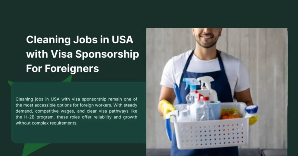 Cleaning Jobs in USA with Visa Sponsorship For Foreigners