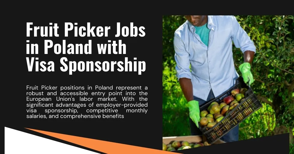 Fruit Picker Jobs in Poland with Visa Sponsorship