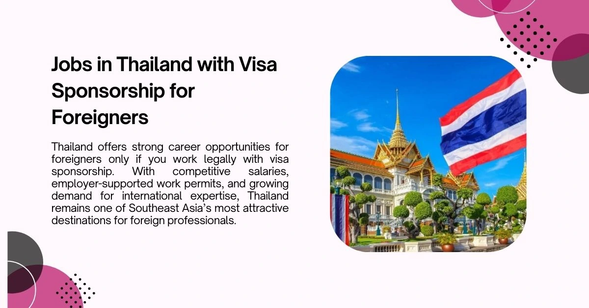 Jobs in Thailand with Visa Sponsorship for Foreigners
