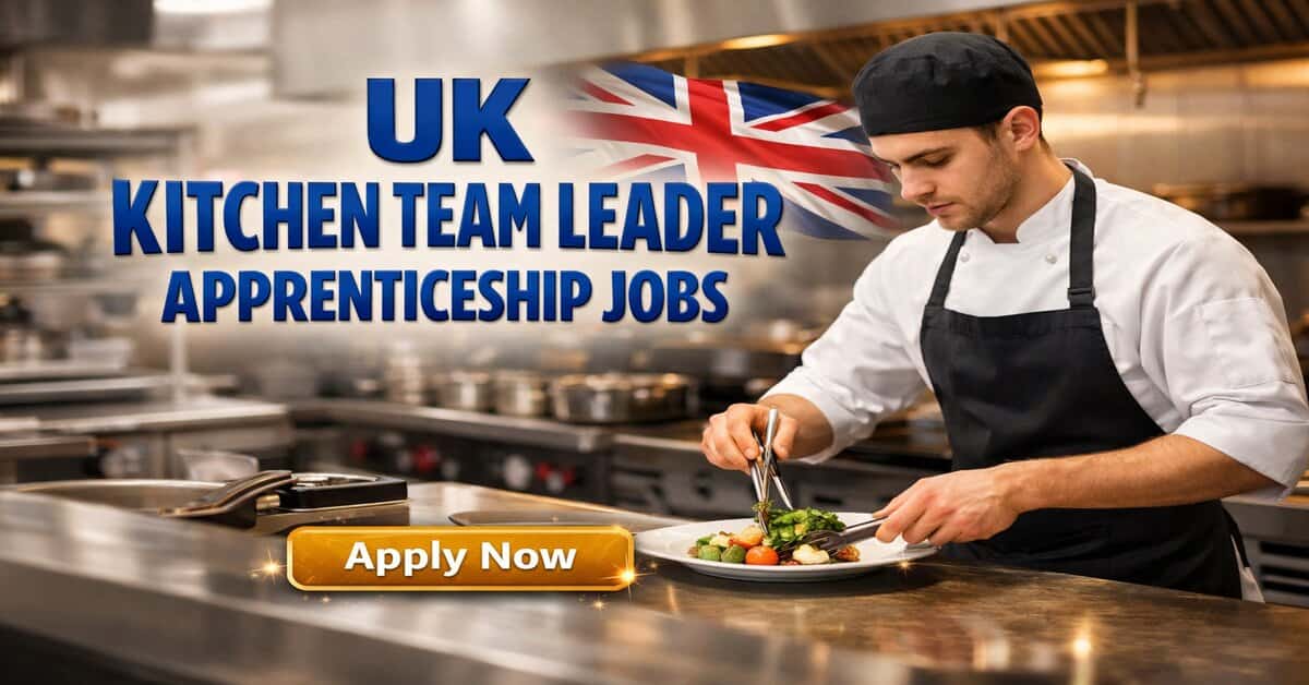 UK Kitchen Team Leader Apprenticeship Jobs 2026