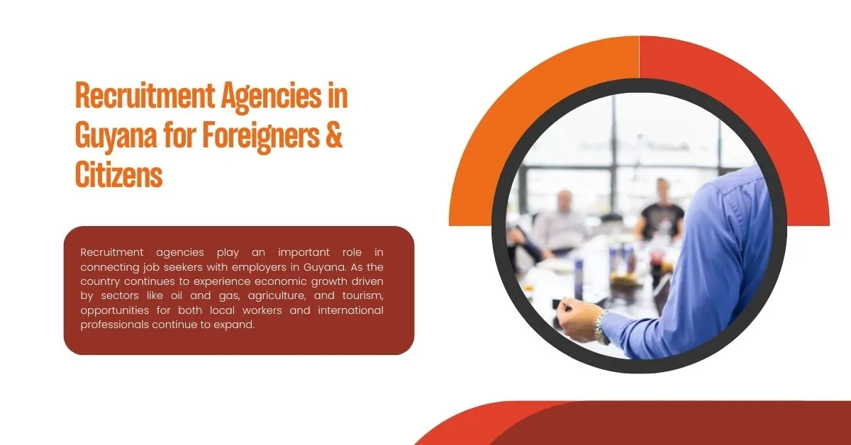 Recruitment Agencies in Guyana for Foreigners & Citizens