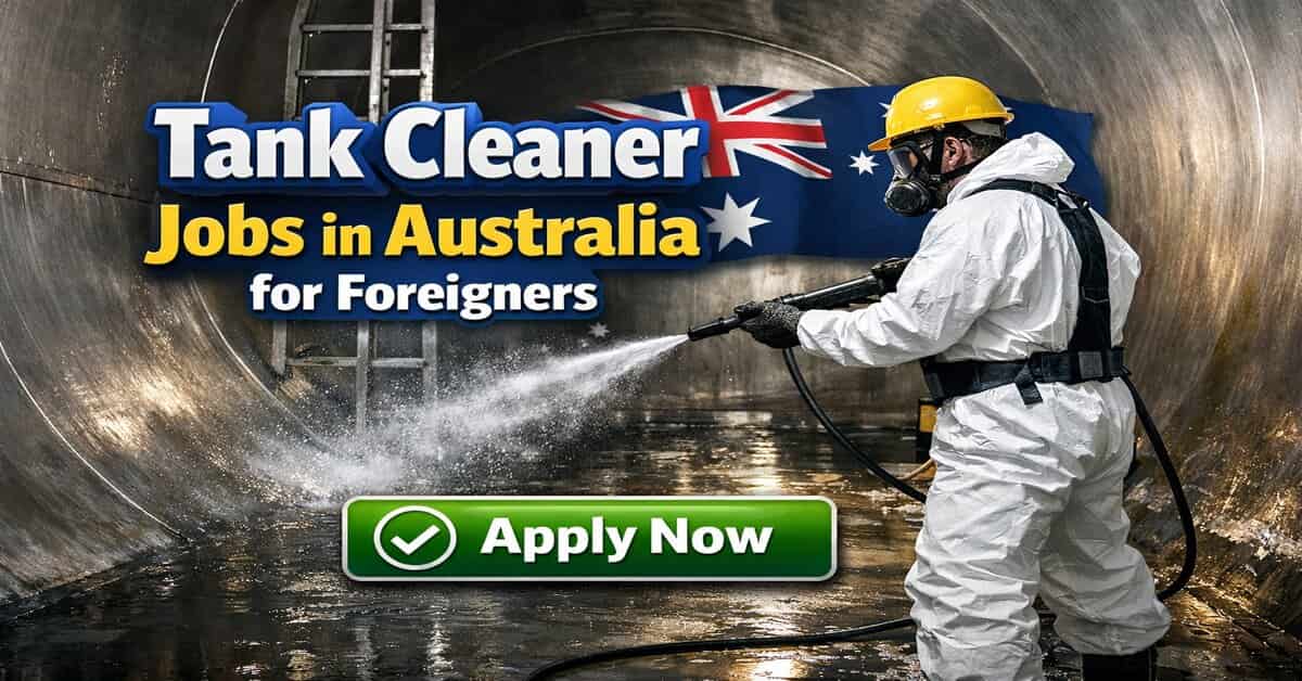 Tank Cleaner Jobs in Australia for Foreigners 2026