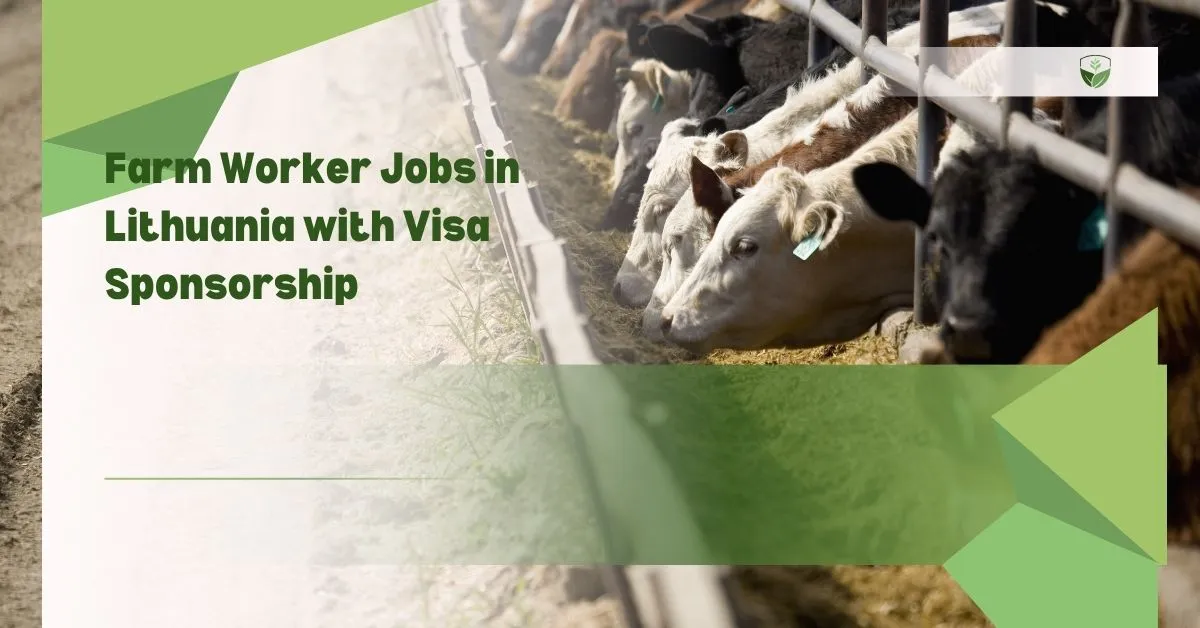 Farm Worker Jobs in Lithuania with Visa Sponsorship