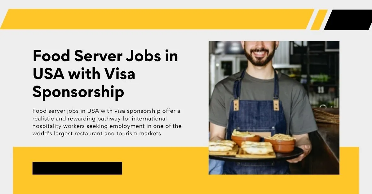 Food Server Jobs in USA with Visa Sponsorship