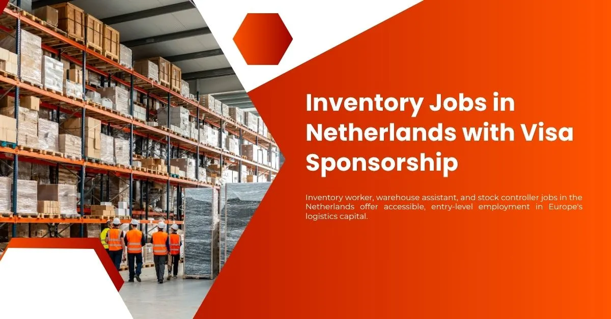 Inventory Jobs in Netherlands with Visa Sponsorship