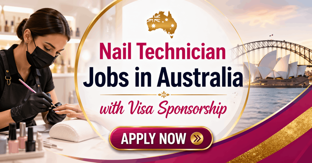Nail Technician Jobs in Australia with Visa Sponsorship 2026