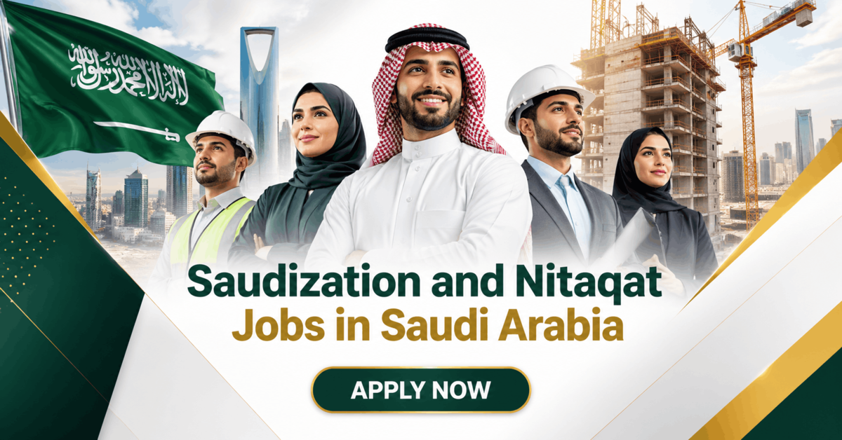 Saudization and Nitaqat Jobs in Saudi Arabia 2026