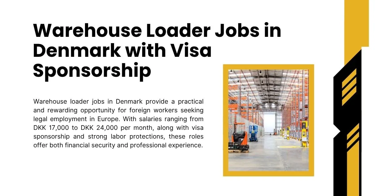 Warehouse Loader Jobs in Denmark with Visa Sponsorship