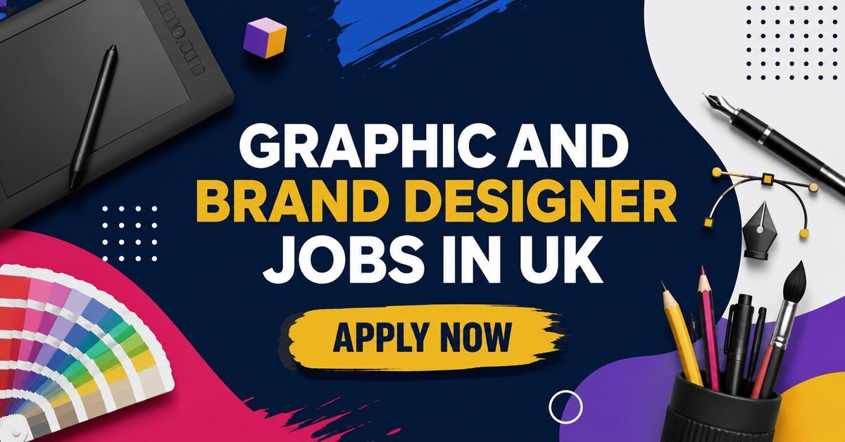 Graphic and Brand Designer Jobs in UK 2026 - Apply Now